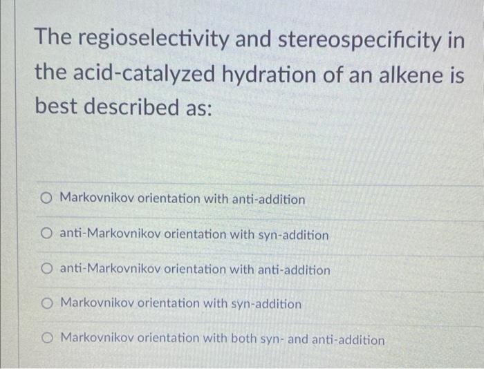Solved The regioselectivity and stereospecificity in the | Chegg.com