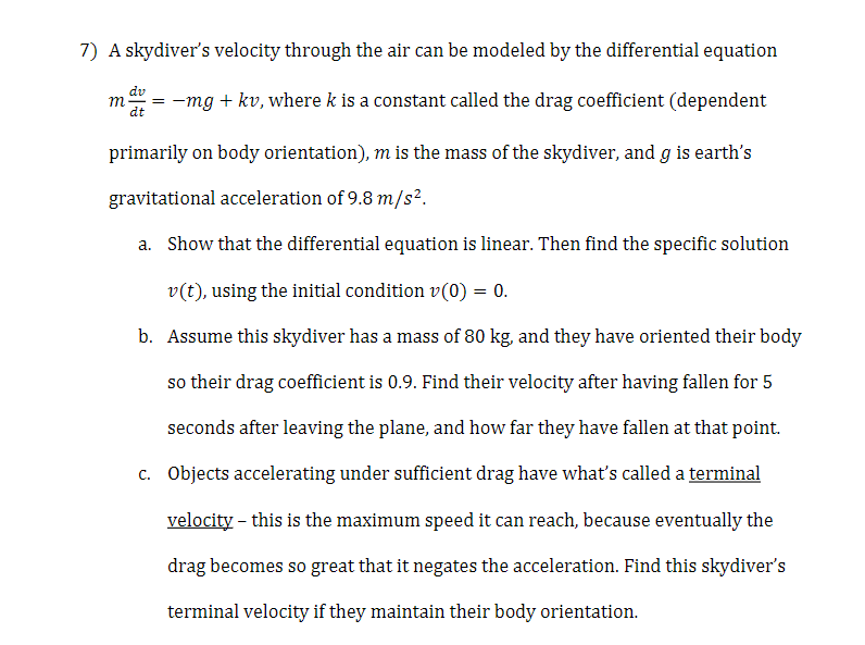 Solved A skydiver's velocity through the air can be modeled | Chegg.com