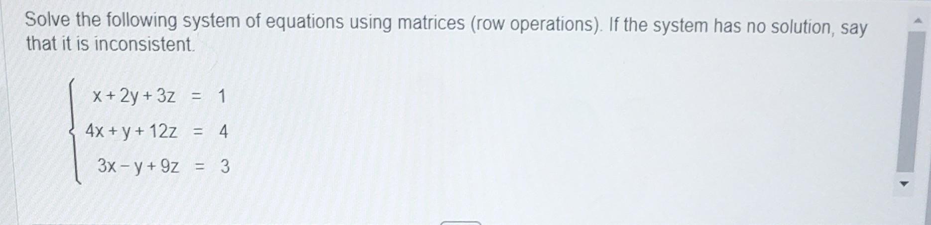 Solved Solve the following system of equations using | Chegg.com