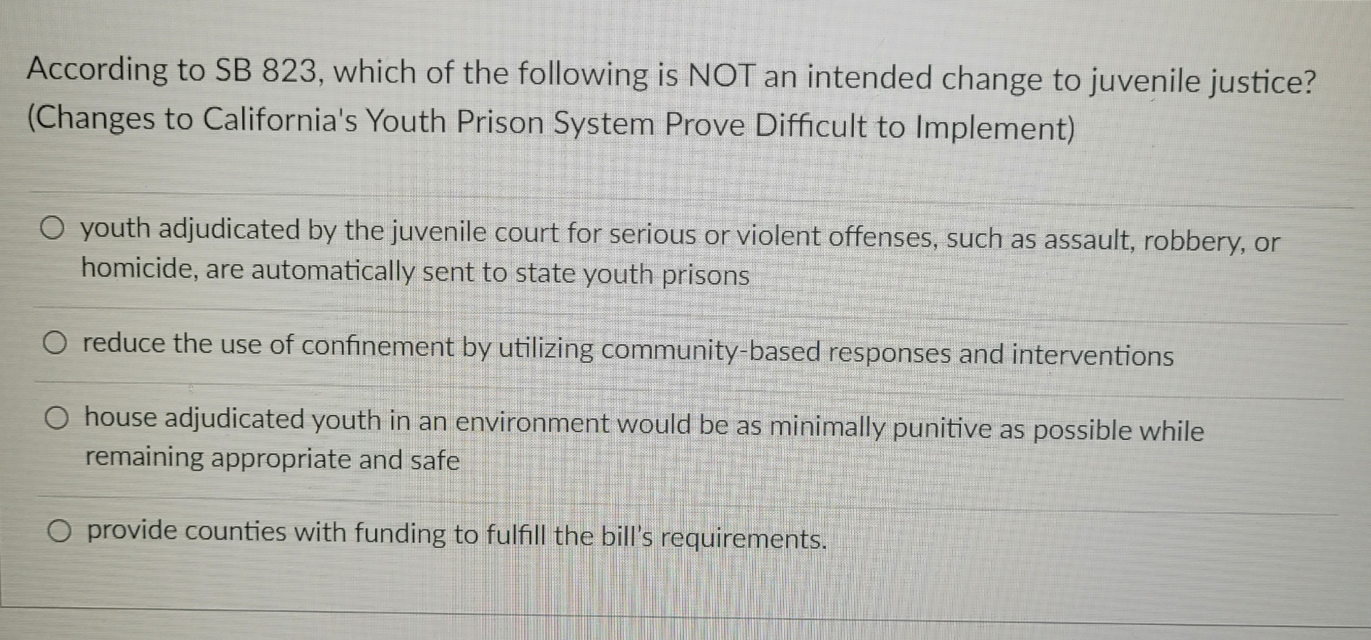 Solved According to SB 823, ﻿which of the following is NOT | Chegg.com