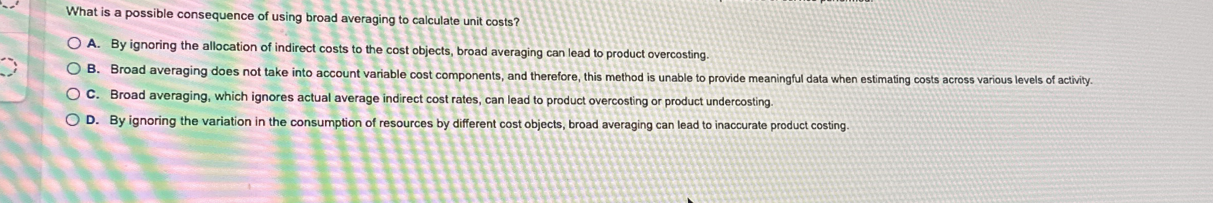 Solved What is a possible consequence of using broad | Chegg.com