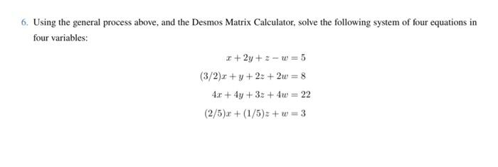 6. Using the general process above, and the Desmos | Chegg.com