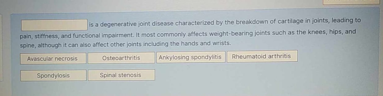 Solved is a degenerative joint disease characterized by the | Chegg.com