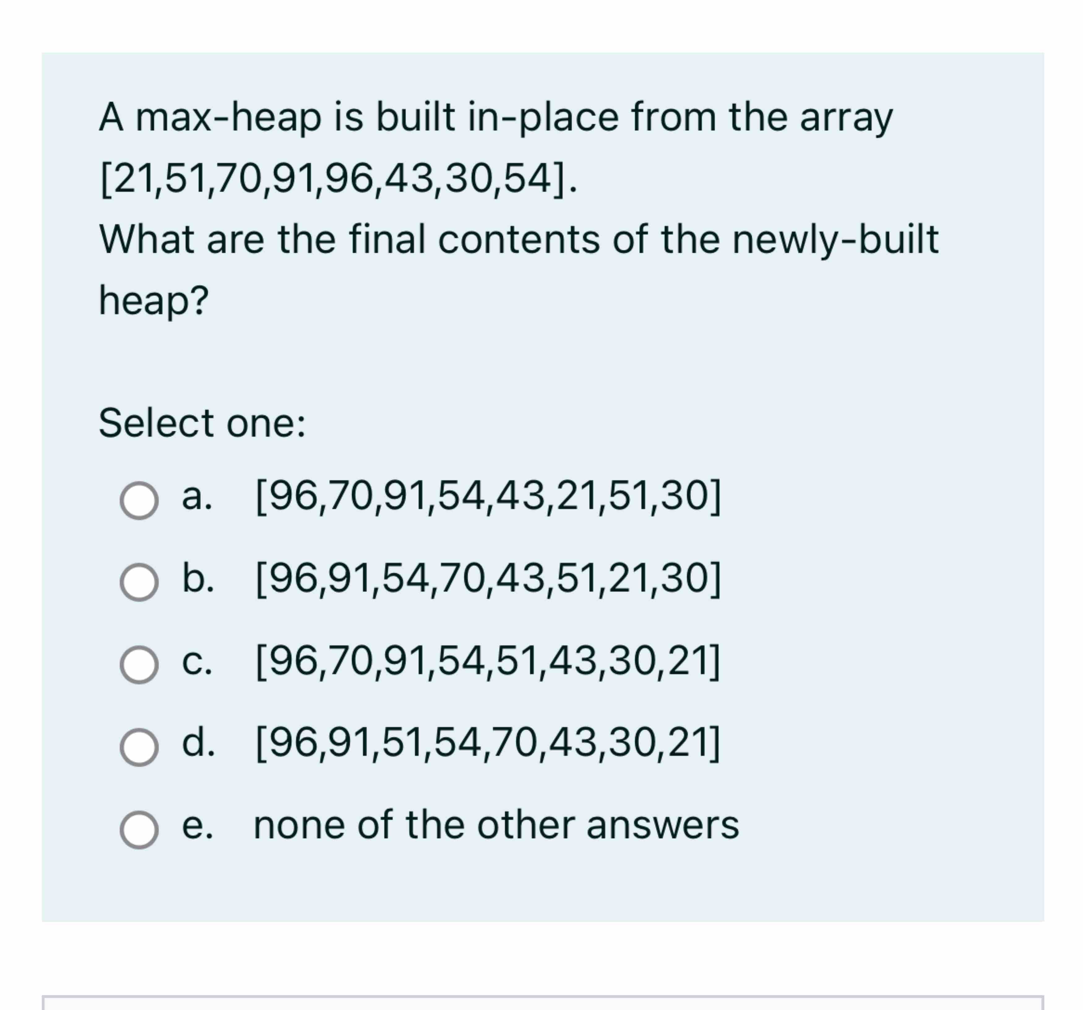 Solved A max-heap is built in-place from the | Chegg.com