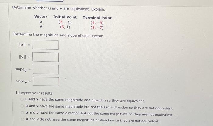 Solved Determine whether u and v are equivalent. Explain. | Chegg.com