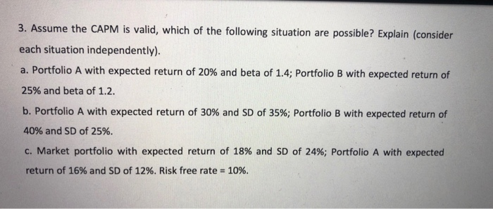 Solved 3. Assume the CAPM is valid, which of the following | Chegg.com