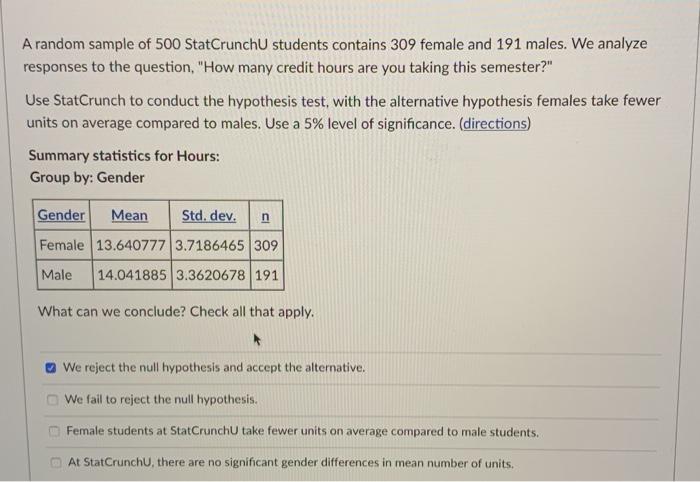 Solved A random sample of 500 StatCrunchU students contains | Chegg.com