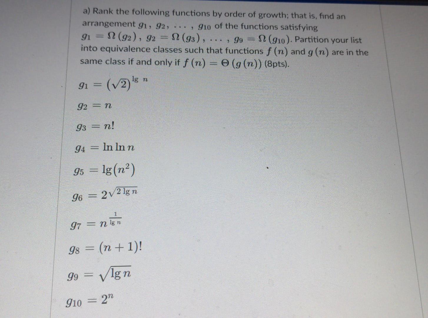 Solved a) Rank the following functions by order of growth; | Chegg.com
