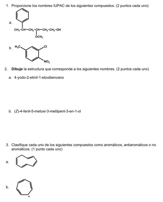 Solved 1. Proporcione los nombres IUPAC de los siguientes | Chegg.com