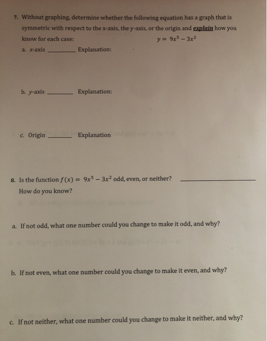 Solved 7. Without graphing, determine whether the following | Chegg.com