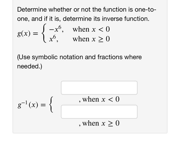 Solved Determine Whether Or Not The Function Is One Toone