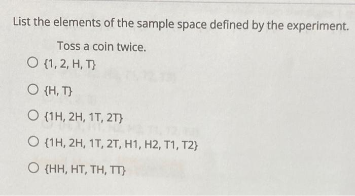 Solved List the elements of the sample space defined by the | Chegg.com