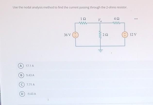 Solved Question 8 Use the nodal analysis method to find the | Chegg.com