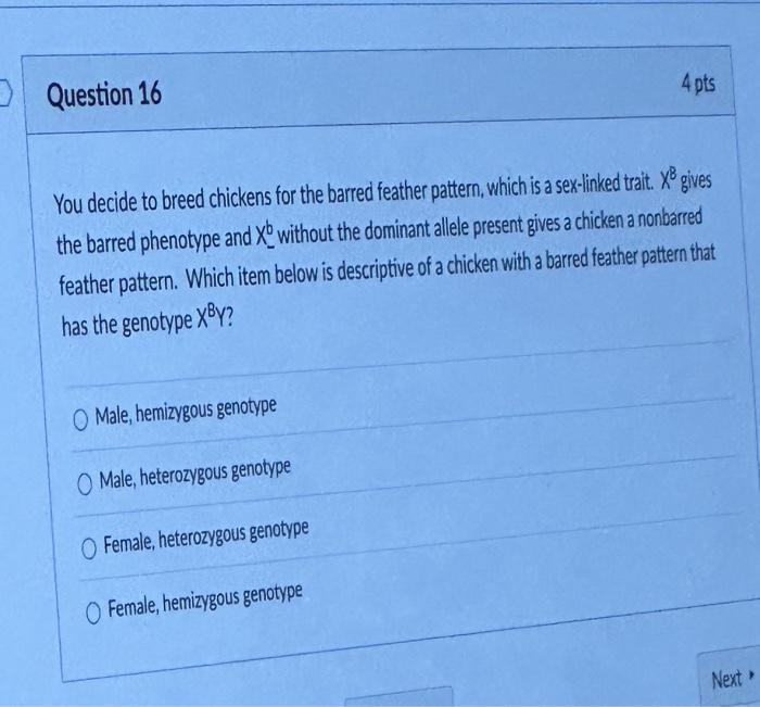 Solved Question 16 You decide to breed chickens for the | Chegg.com