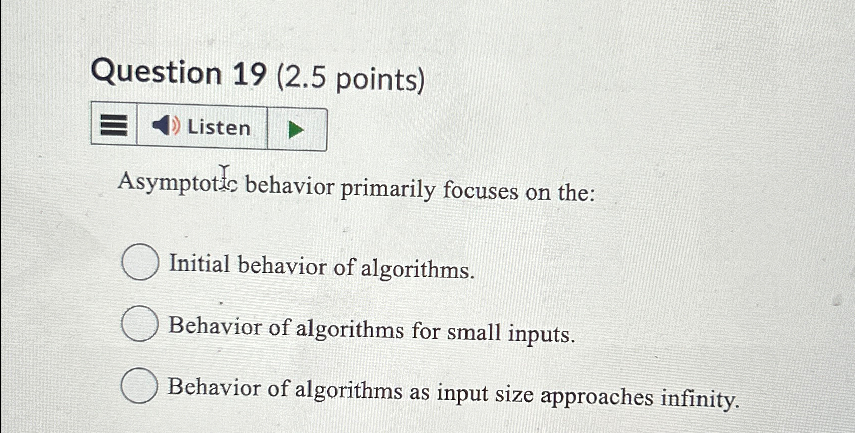 Solved Question 19 (2.5 ﻿points)Asymptote behavior primarily | Chegg.com