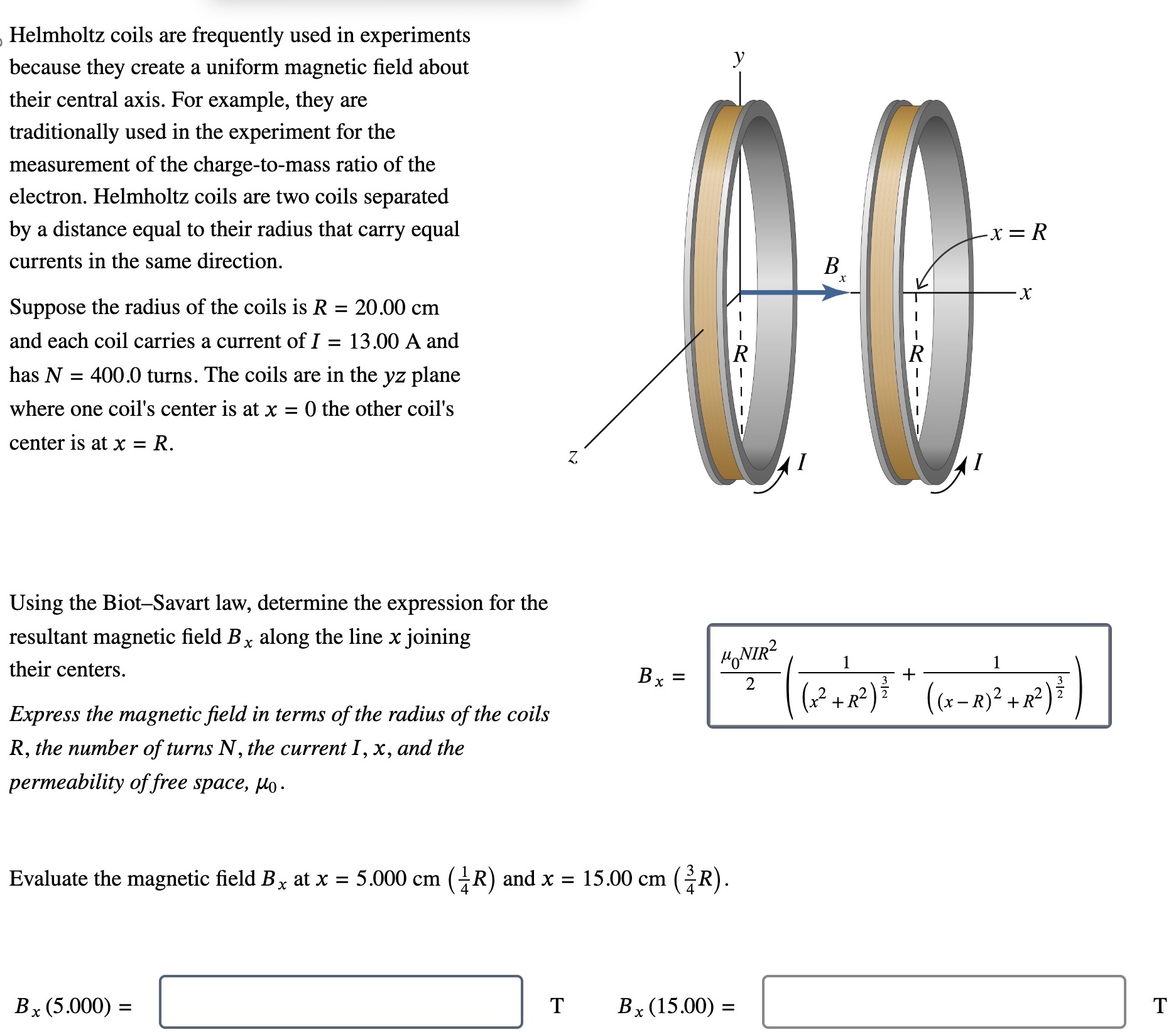 Solved Helmholtz coils are frequently used in experiments | Chegg.com