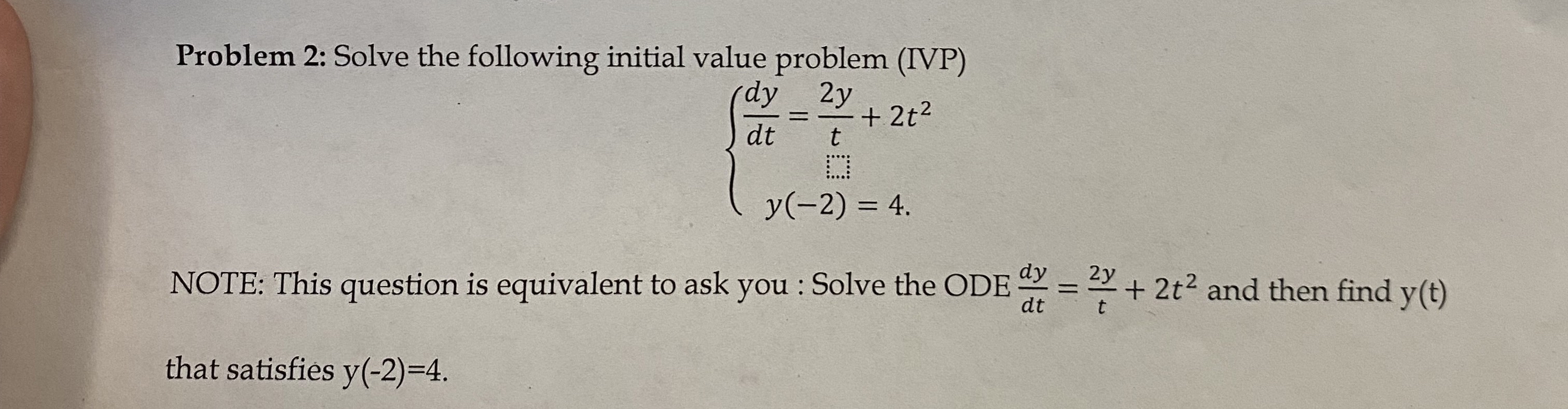 Solved Problem 2: Solve the following initial value problem | Chegg.com