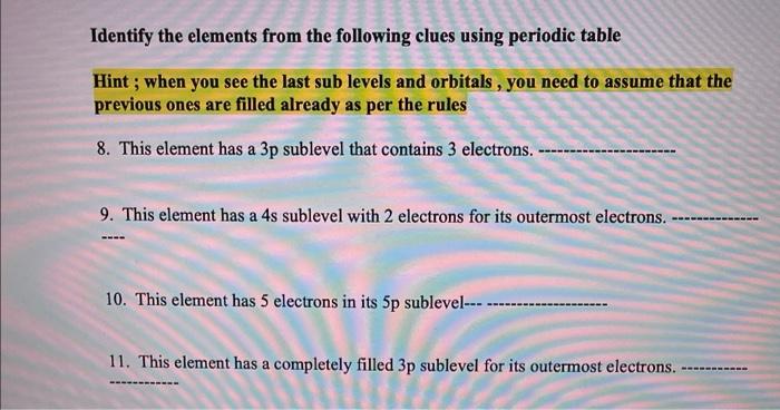 Solved Identify the elements from the following clues using | Chegg.com