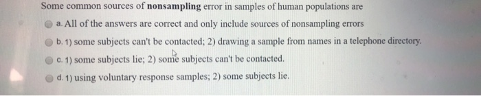 Solved Some common sources of nonsampling error in samples | Chegg.com