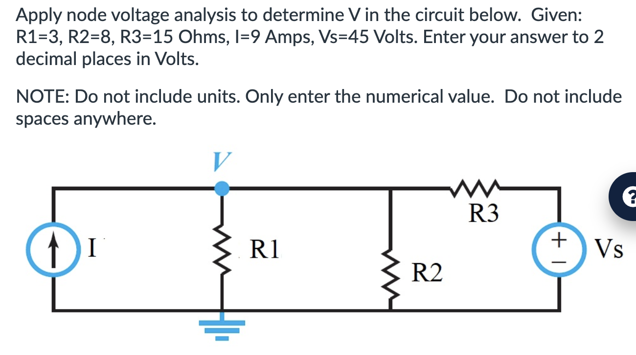 Solved Apply node voltage analysis to determine V in the | Chegg.com