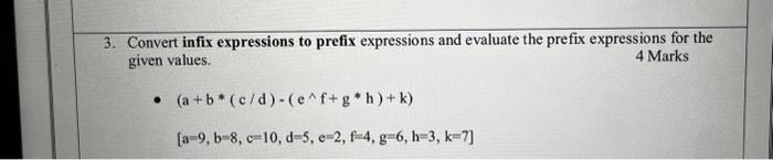 Solved 3. Convert infix expressions to prefix expressions | Chegg.com