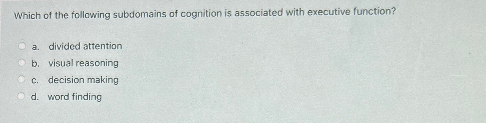 Solved Which of the following subdomains of cognition is | Chegg.com
