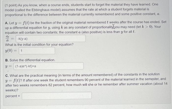 Solved (1 point) As you know, when a course ends, students | Chegg.com