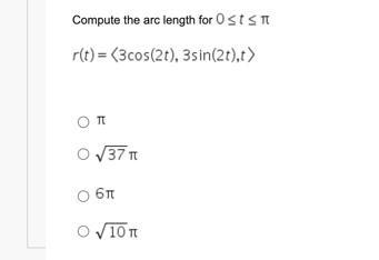 Solved Compute the arc length for 0≤t≤π | Chegg.com