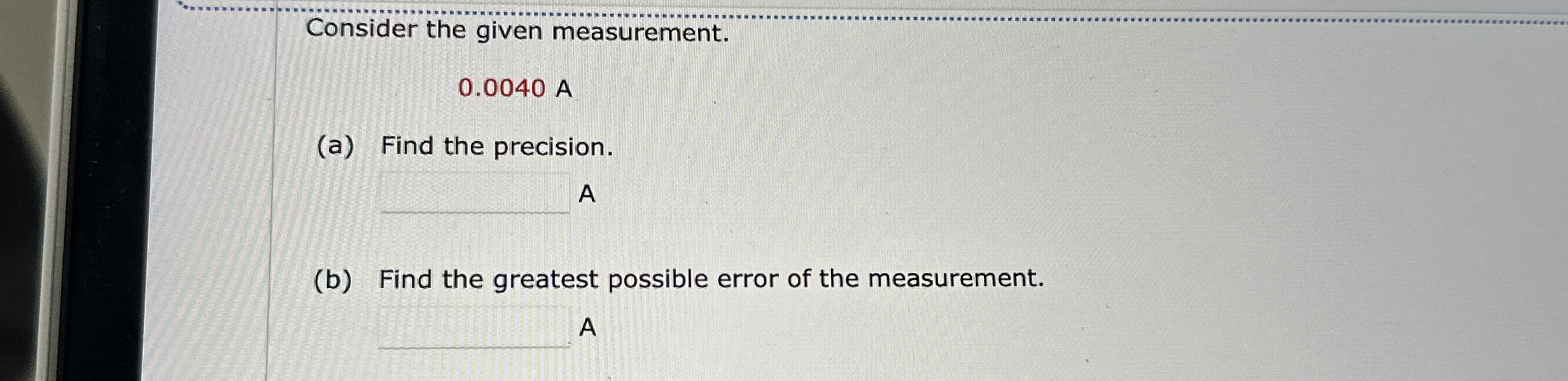 Solved Consider the given measurement.0.0040A(a) ﻿Find the | Chegg.com