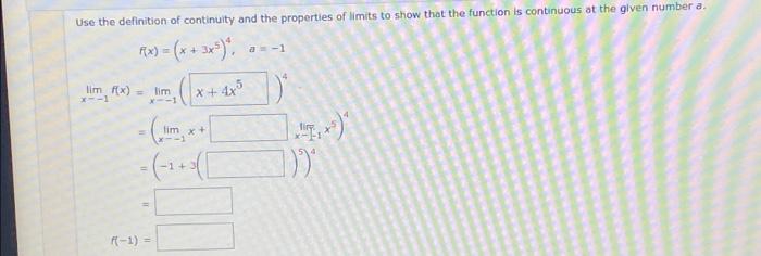 Solved Use the definition of continuity and the properties | Chegg.com