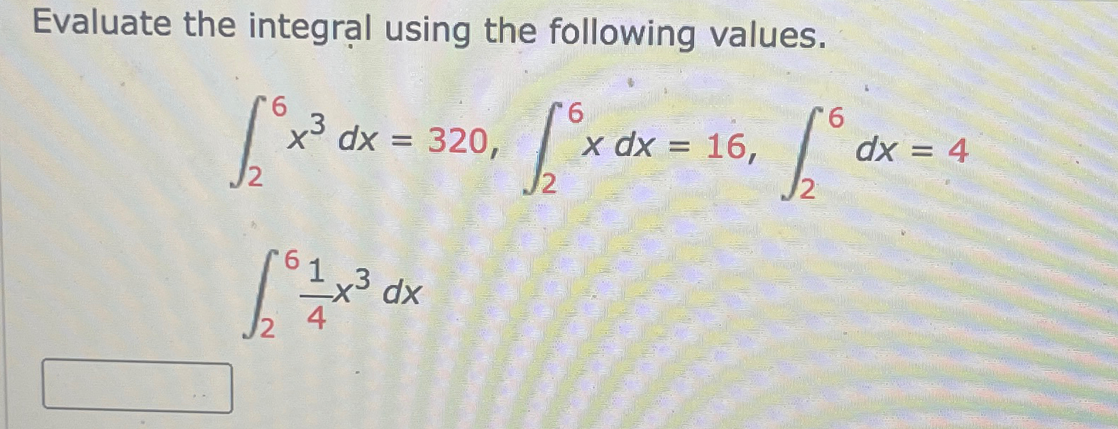 Solved Evaluate the integral using the following | Chegg.com