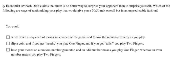 Solved Game Theory - End of Chapter Problem Each day, you | Chegg.com