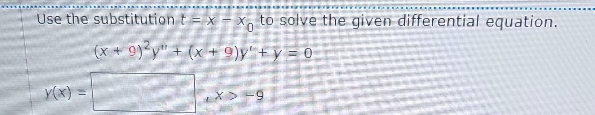 Solved 4x2y′′+y=0,y(−1)=6,y′(−1)=2Use y=(x−x0)m to solve the | Chegg.com
