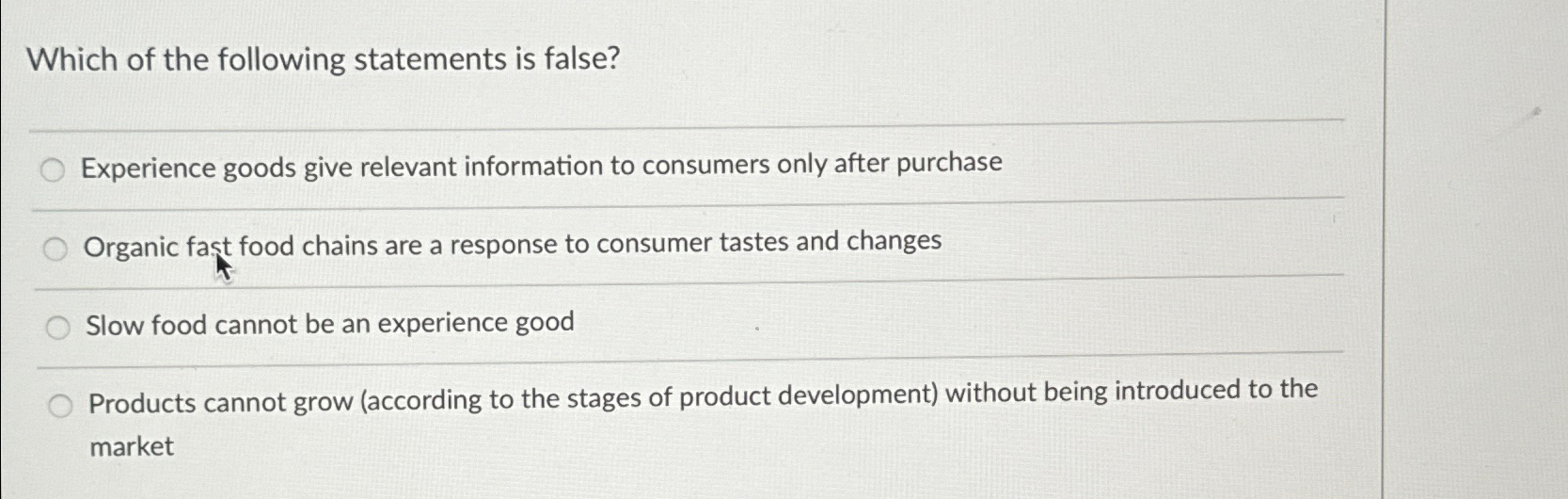 Solved Which of the following statements is false?Experience | Chegg.com