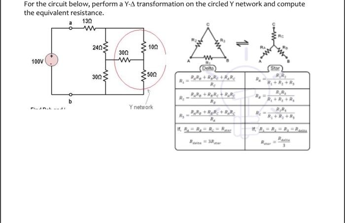 Solved For the circuit below, perform a Y−Δ transformation | Chegg.com