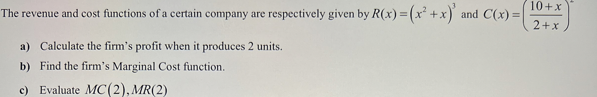 Solved The revenue and cost functions of a certain company | Chegg.com