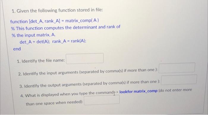 Solved 1. Given the following function stored in file: | Chegg.com