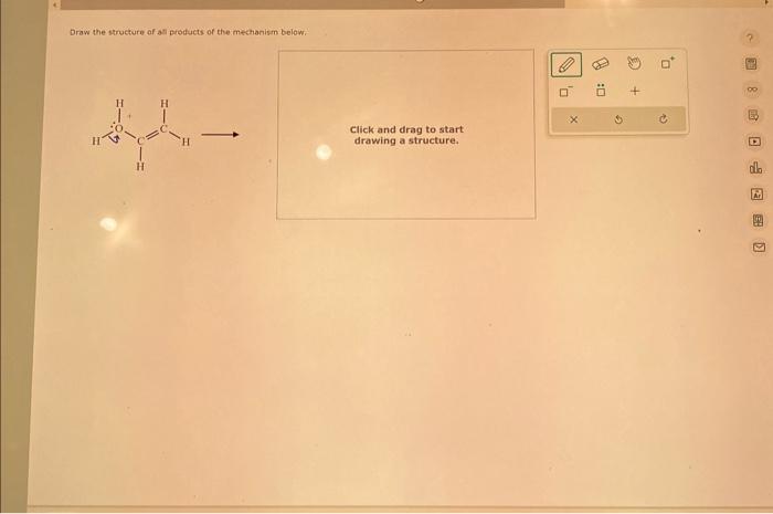 Solved Draw the structure of ast products of the mecthanism | Chegg.com