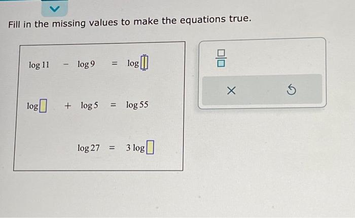 Solved Fill in the missing values to make the equations | Chegg.com