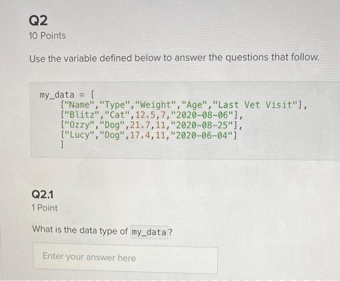 Solved Q2 10 Points Use the variable defined below to answer | Chegg.com