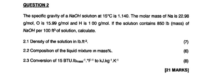 Solved QUESTION 2 The specific gravity of a NaOH solution at | Chegg.com