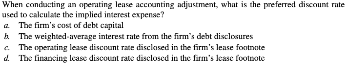Solved When conducting an ﻿operating lease accounting | Chegg.com
