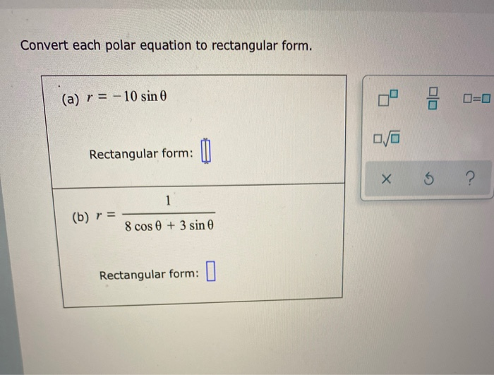 Solved Convert each polar equation to rectangular form. (a) | Chegg.com