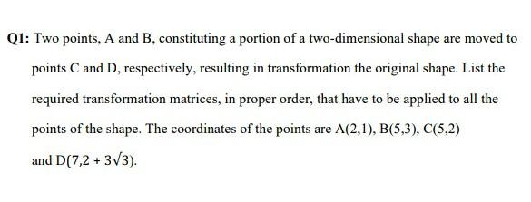 Solved Q1: Two points, A and B, constituting a portion of a | Chegg.com