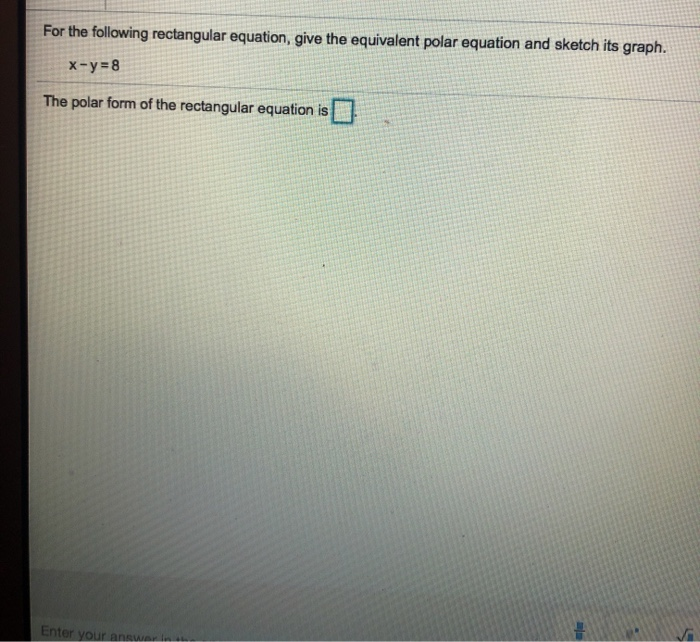 Solved For the following rectangular equation, give the | Chegg.com