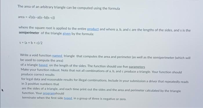Solved The area of an arbitrary triangle can be computed | Chegg.com