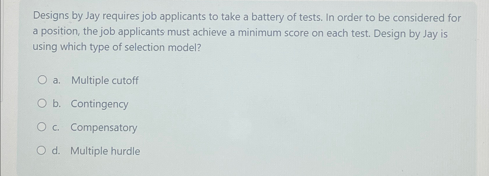 Solved Designs by Jay requires job applicants to take a | Chegg.com