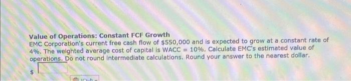 Solved Value of Operations: Constant FCF Growth EMC | Chegg.com