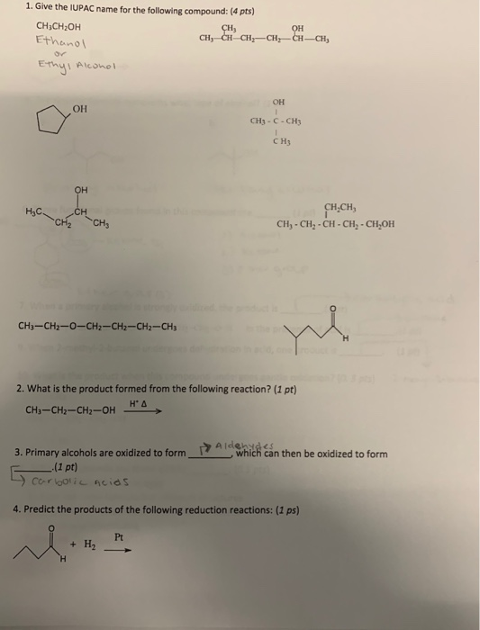 Solved 1. Give the IUPAC name for the following compound: (4 | Chegg.com