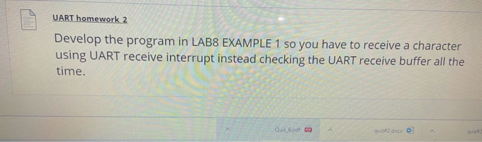 UART homework 2 Develop the program in LAB8 EXAMPLE 1 | Chegg.com